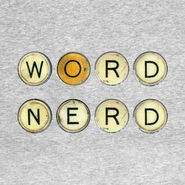 Word Nerd - Writer - T-Shirt | TeePublic